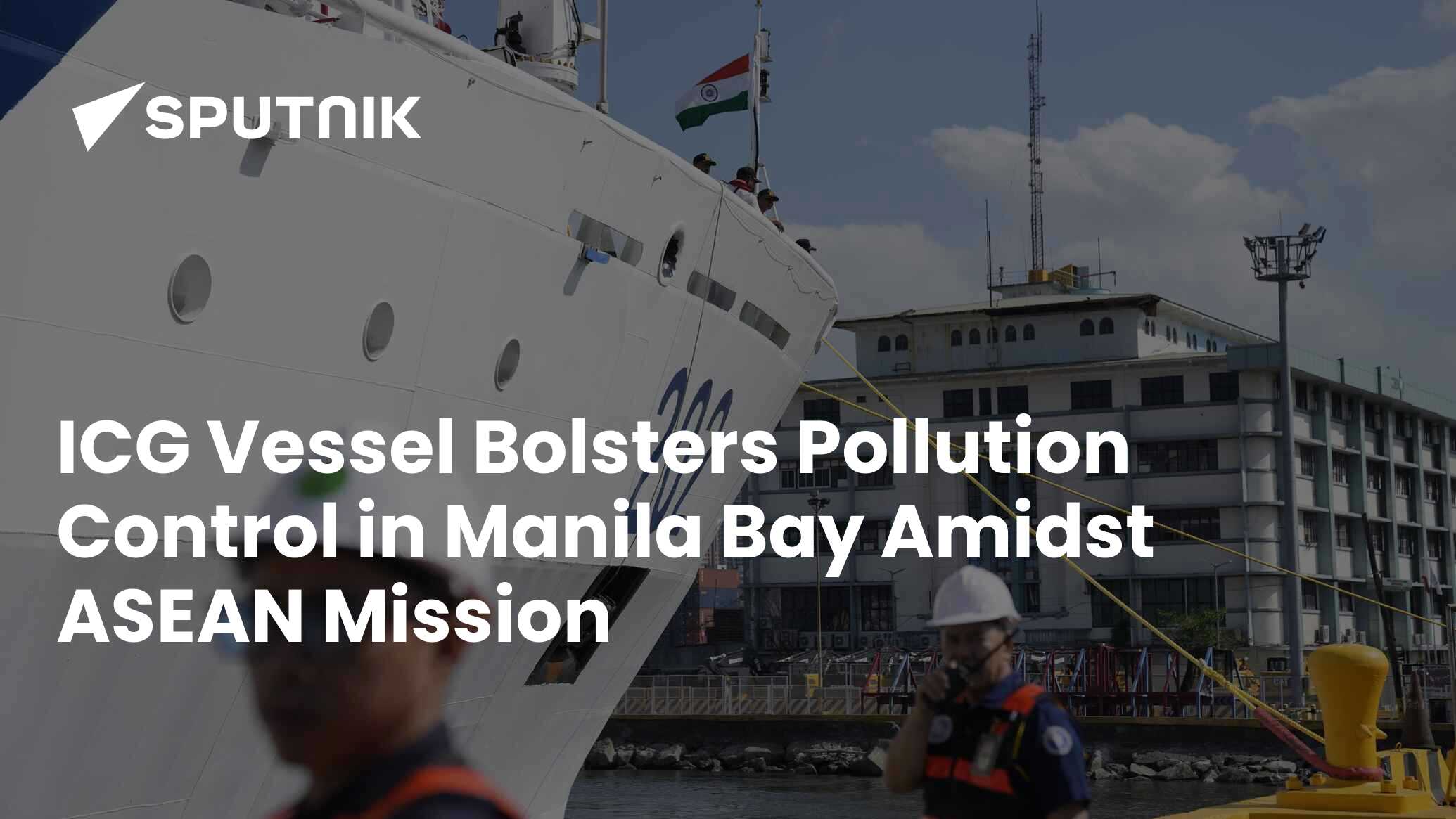 ICG Ship Enhances Pollution Control Efforts in Manila Bay as Part of ...