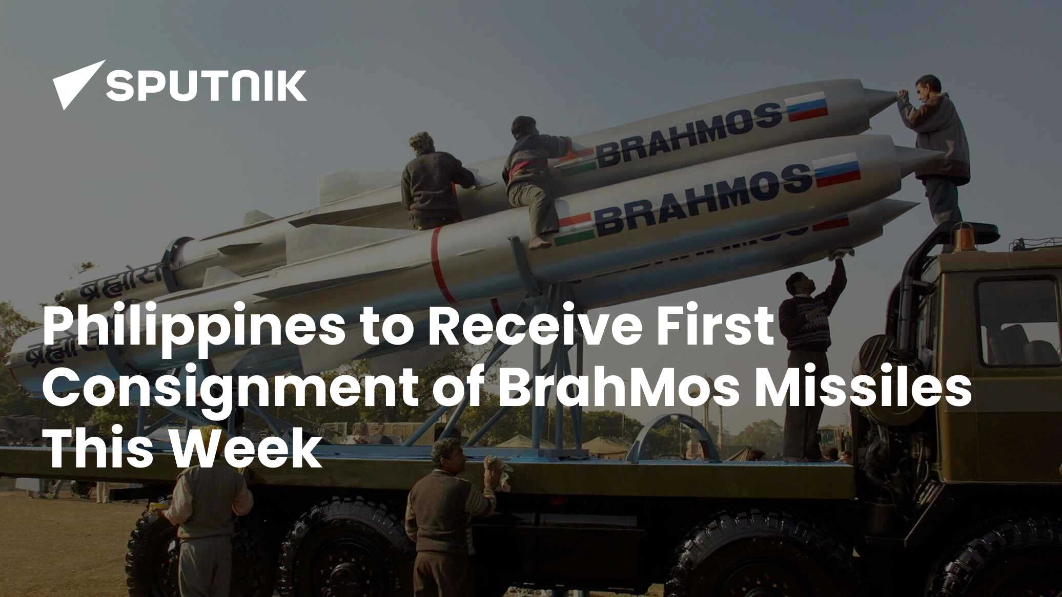 Philippines to Receive First Consignment of BrahMos Missiles This Week