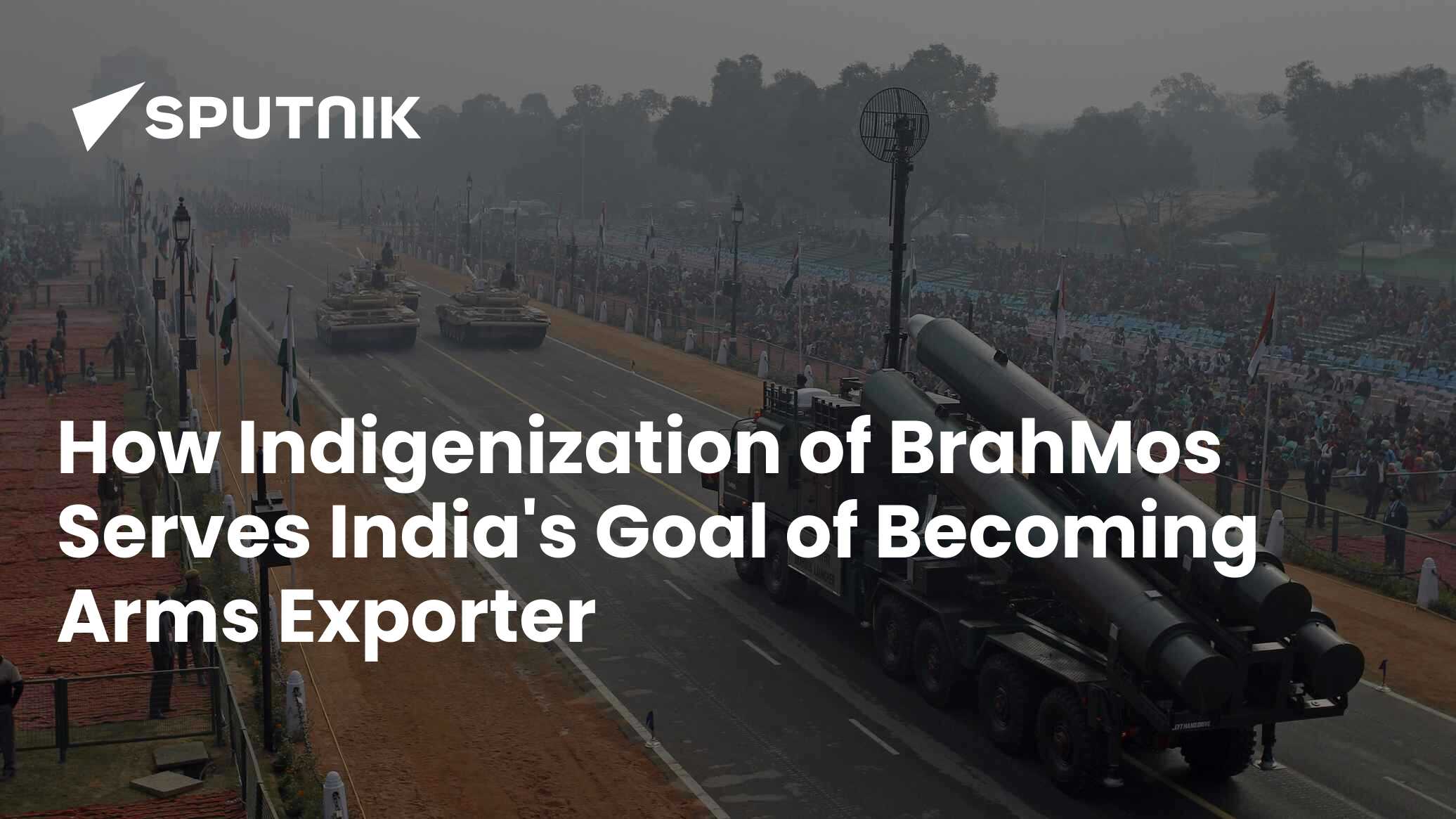 How Indigenization of BrahMos Serves India's Goal of Becoming Arms Exporter
