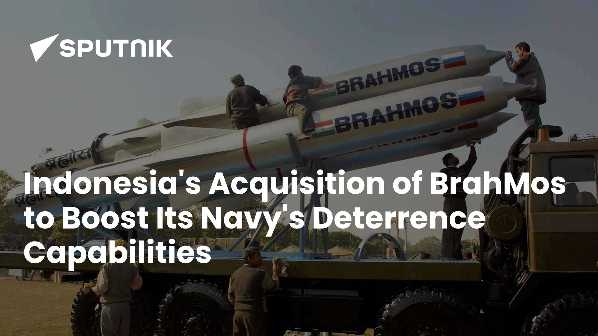 Indonesia's Acquisition of BrahMos to Boost Its Navy's Deterrence ...
