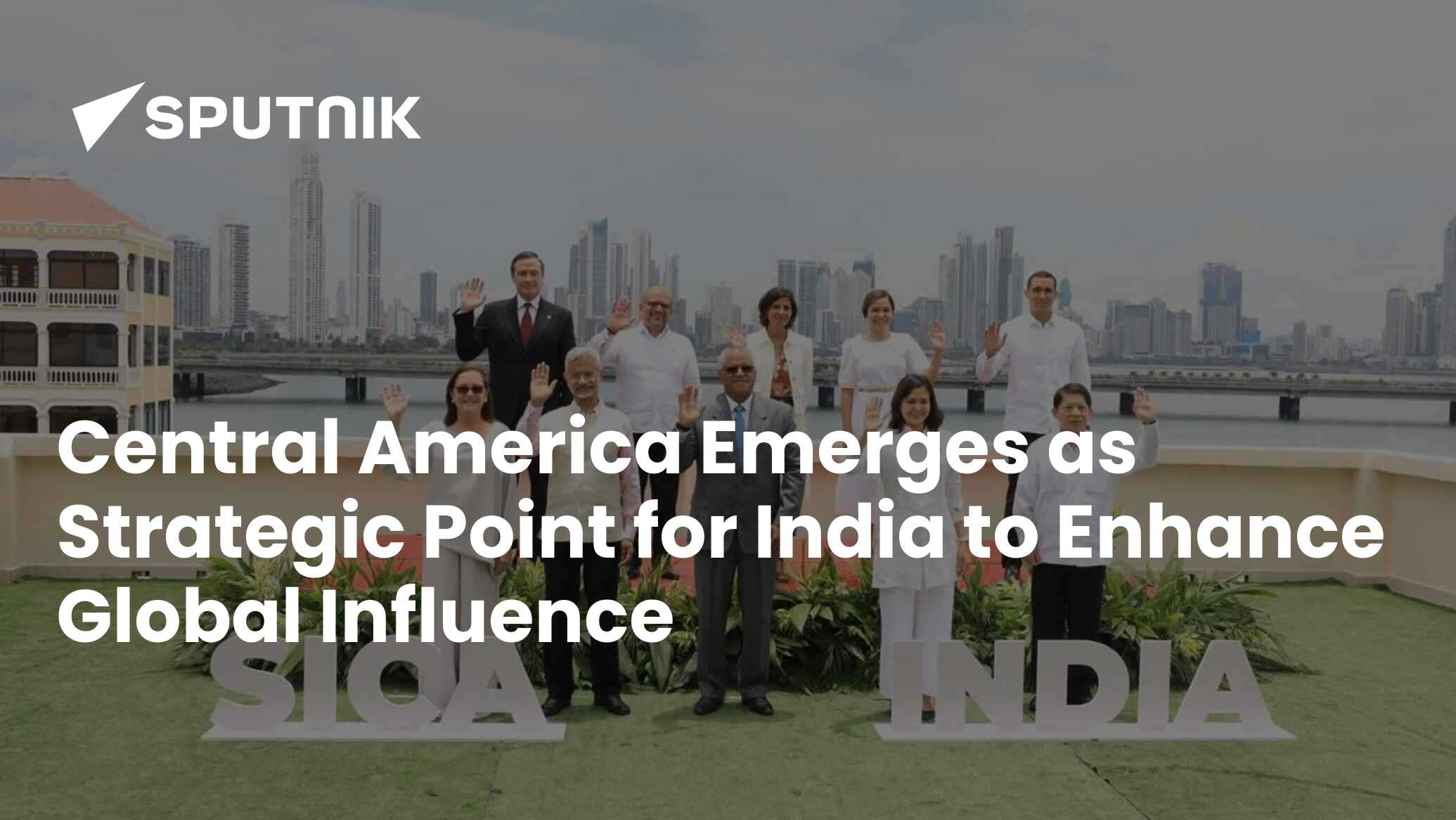 Central America Emerges as Strategic Point for India to Enhance Global ...