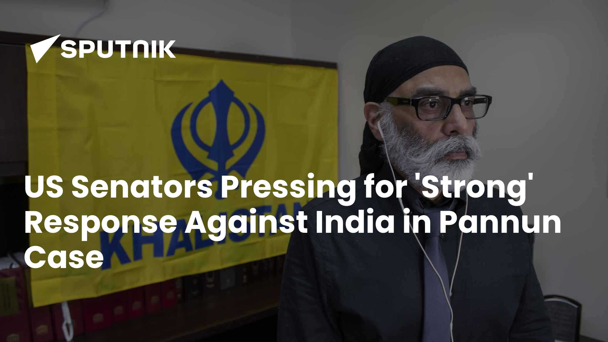 US Senators Pressing for 'Strong' Response Against India in Pannun Case