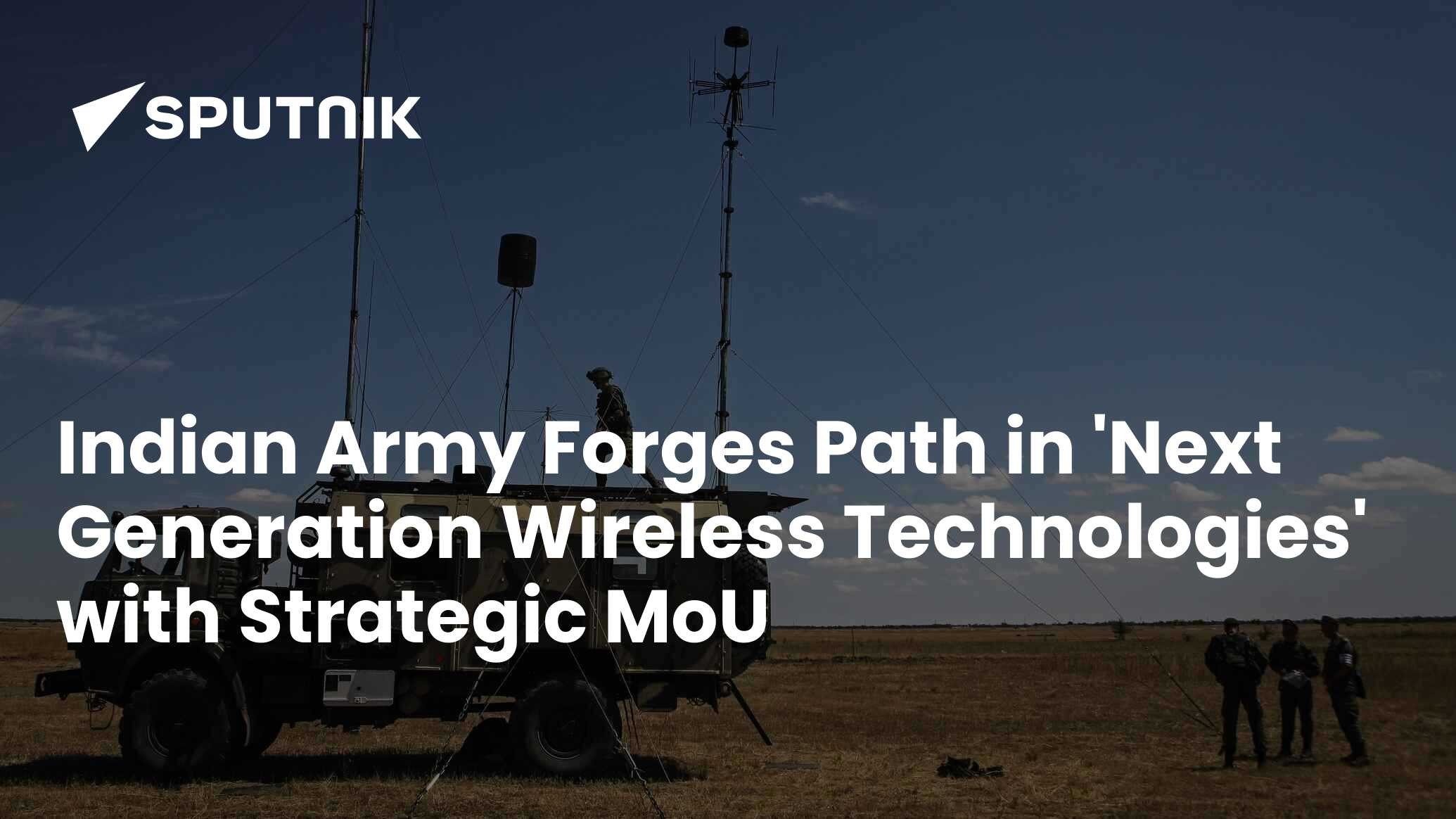 Indian Army Forges Path in 'Next Generation Wireless Technologies' with ...