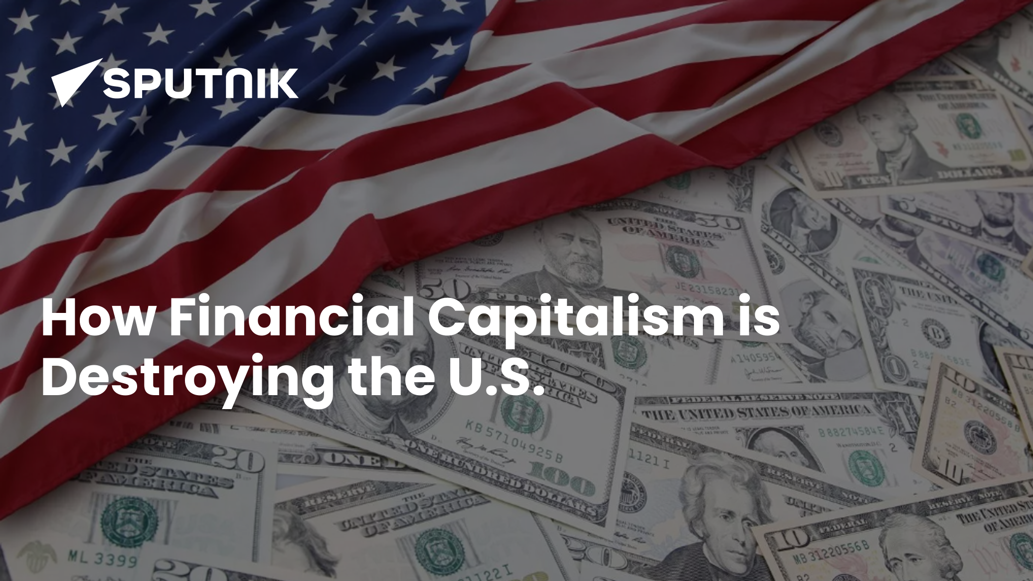 How Financial Capitalism is Destroying the U.S. - 24.06.2024, Sputnik India