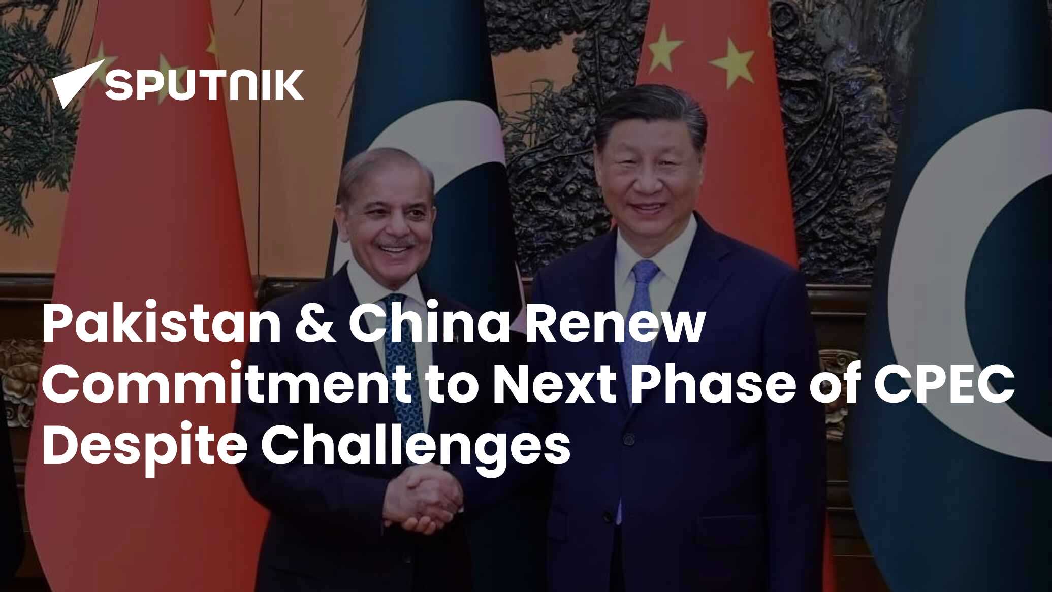 Pakistan & China Renew Commitment to Next Phase of CPEC Despite Challenges