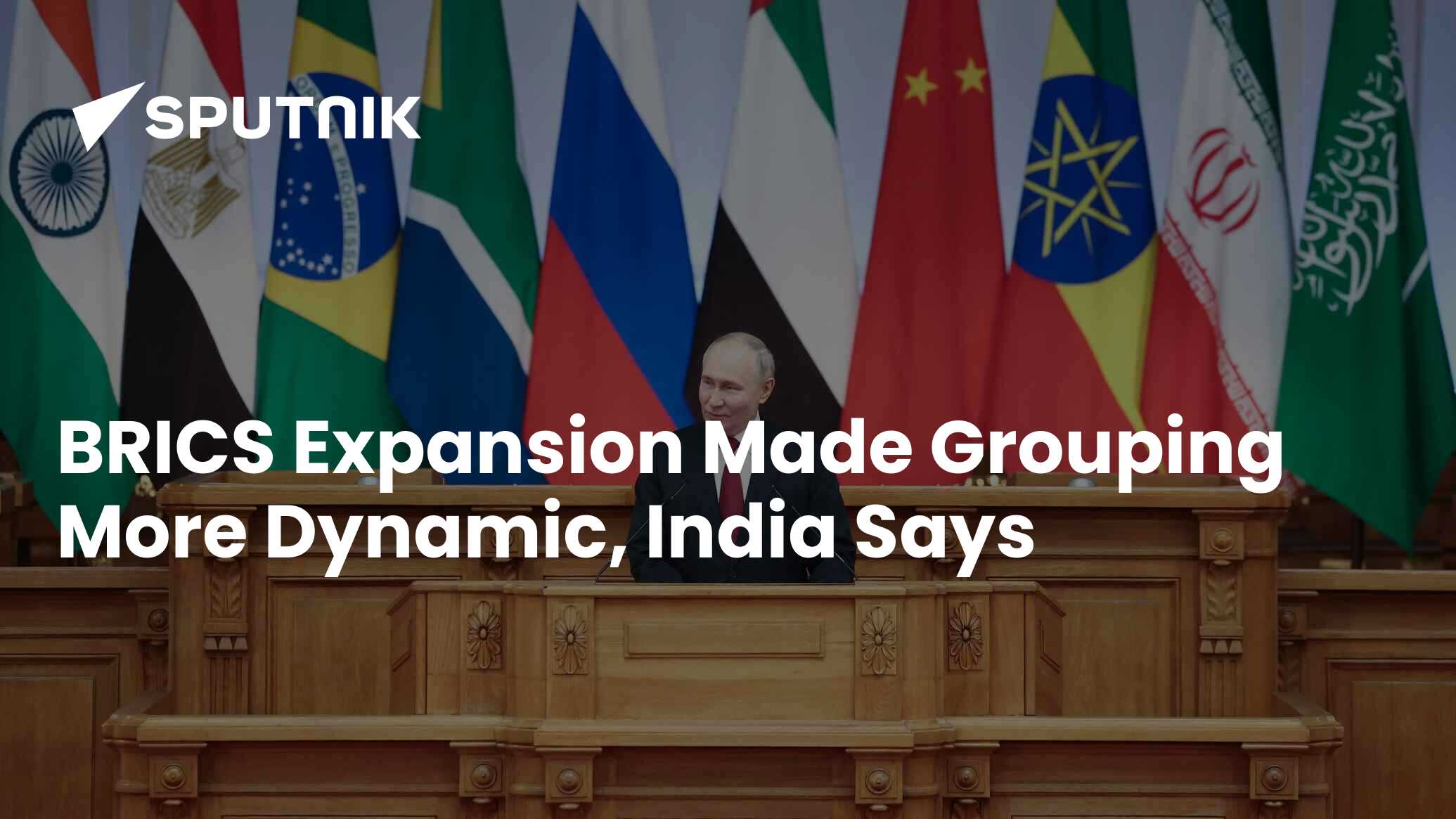 Expansion of BRICS Has Made It More Dynamic: Indian Ministry of ...