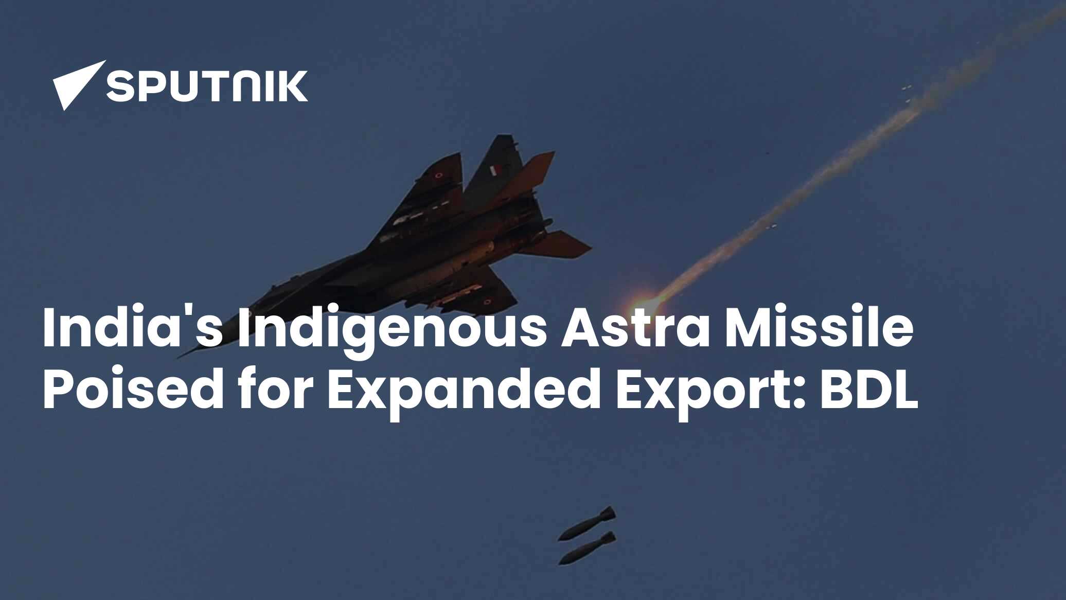 India's Indigenous Astra Missile Poised for Expanded Export, Says BDL