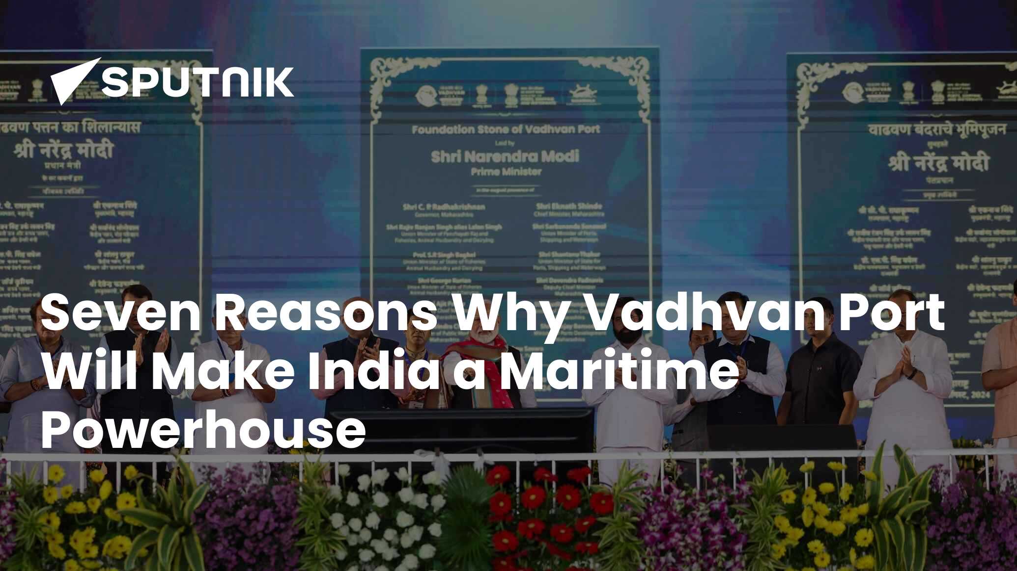 7 Reasons Vadhvan Port Will Make India a Maritime Powerhouse
