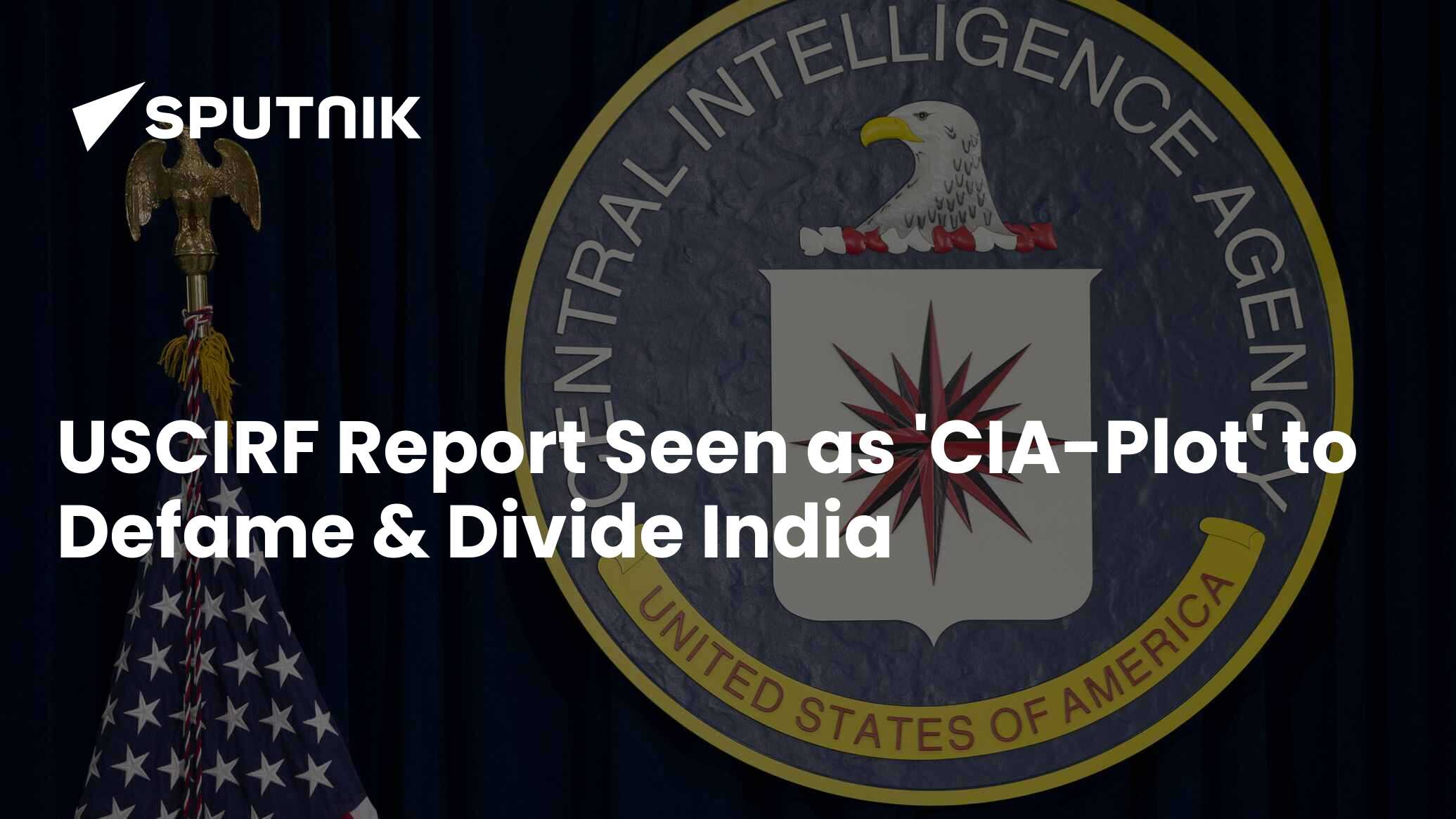 USCIRF Report Seen as 'CIA-Plot' to Defame & Divide India - 03.10.2024 ...