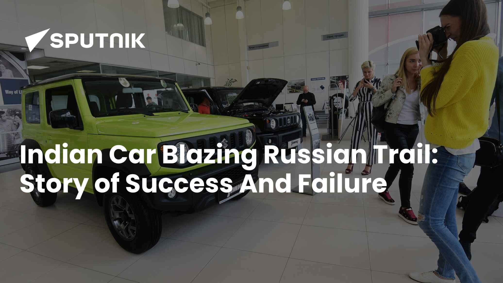 Indian Car Blazing Russian Trail: Story of Success And Failure - 13.11. ...