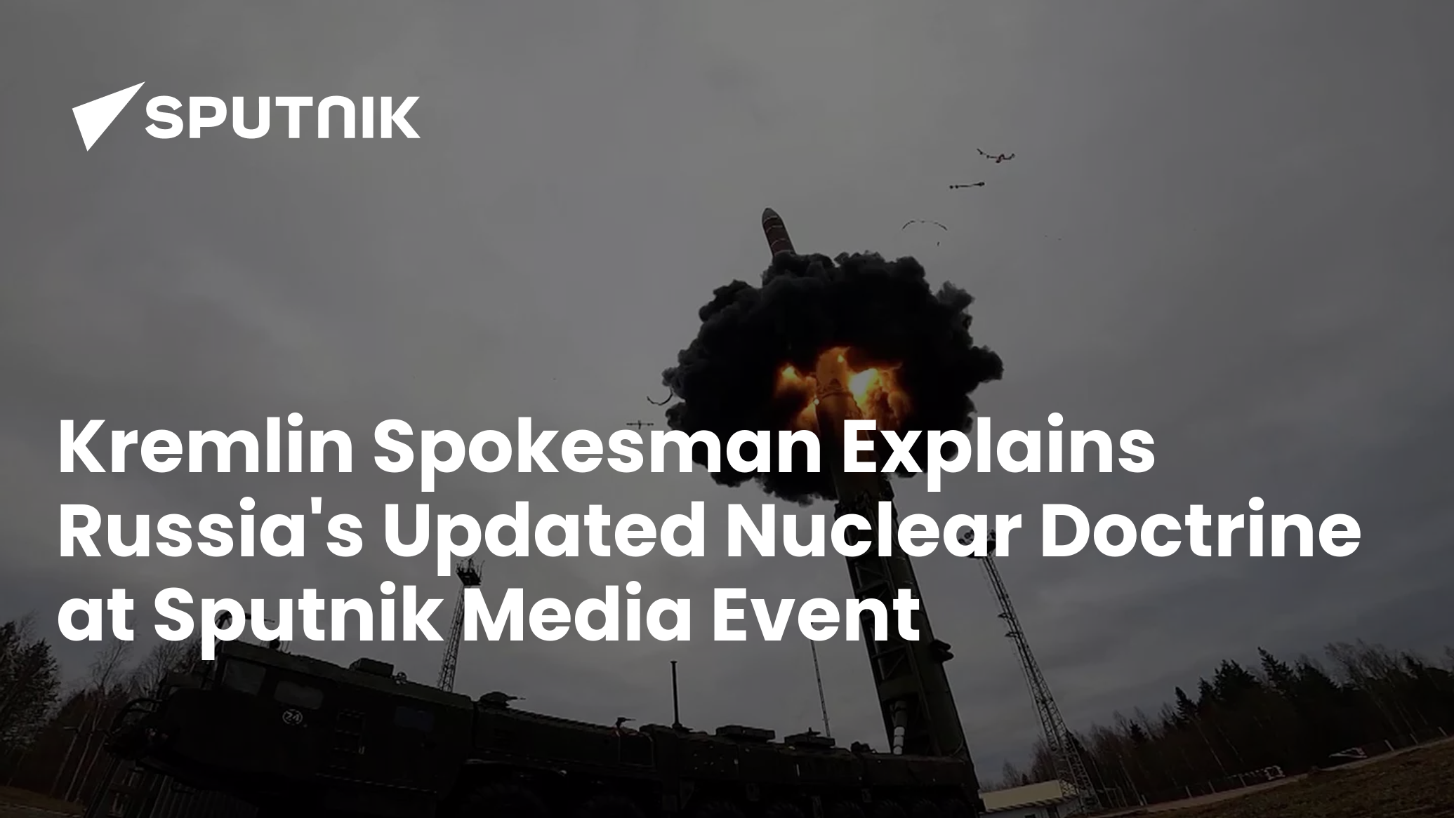 Kremlin Spokesman Explains Russia's Updated Nuclear Doctrine at Sputnik ...