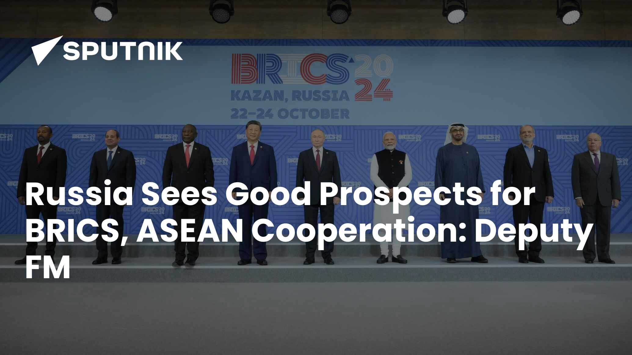 Russia Sees Good Prospects for BRICS, ASEAN Cooperation: Deputy FM - 09 ...