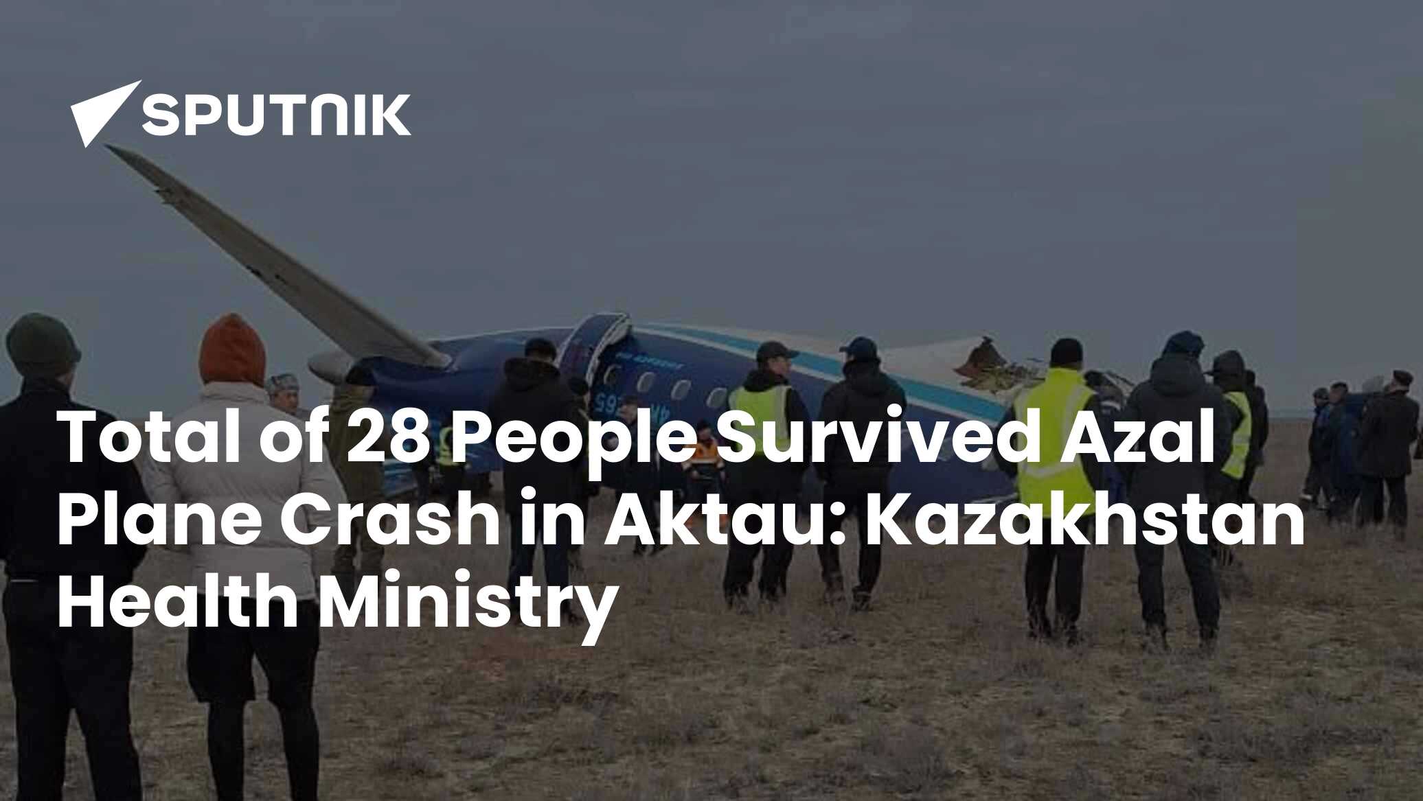 Total of 28 People Survived Azal Plane Crash in Aktau: Kazakhstan Health Ministry - 25.12.2024 ...