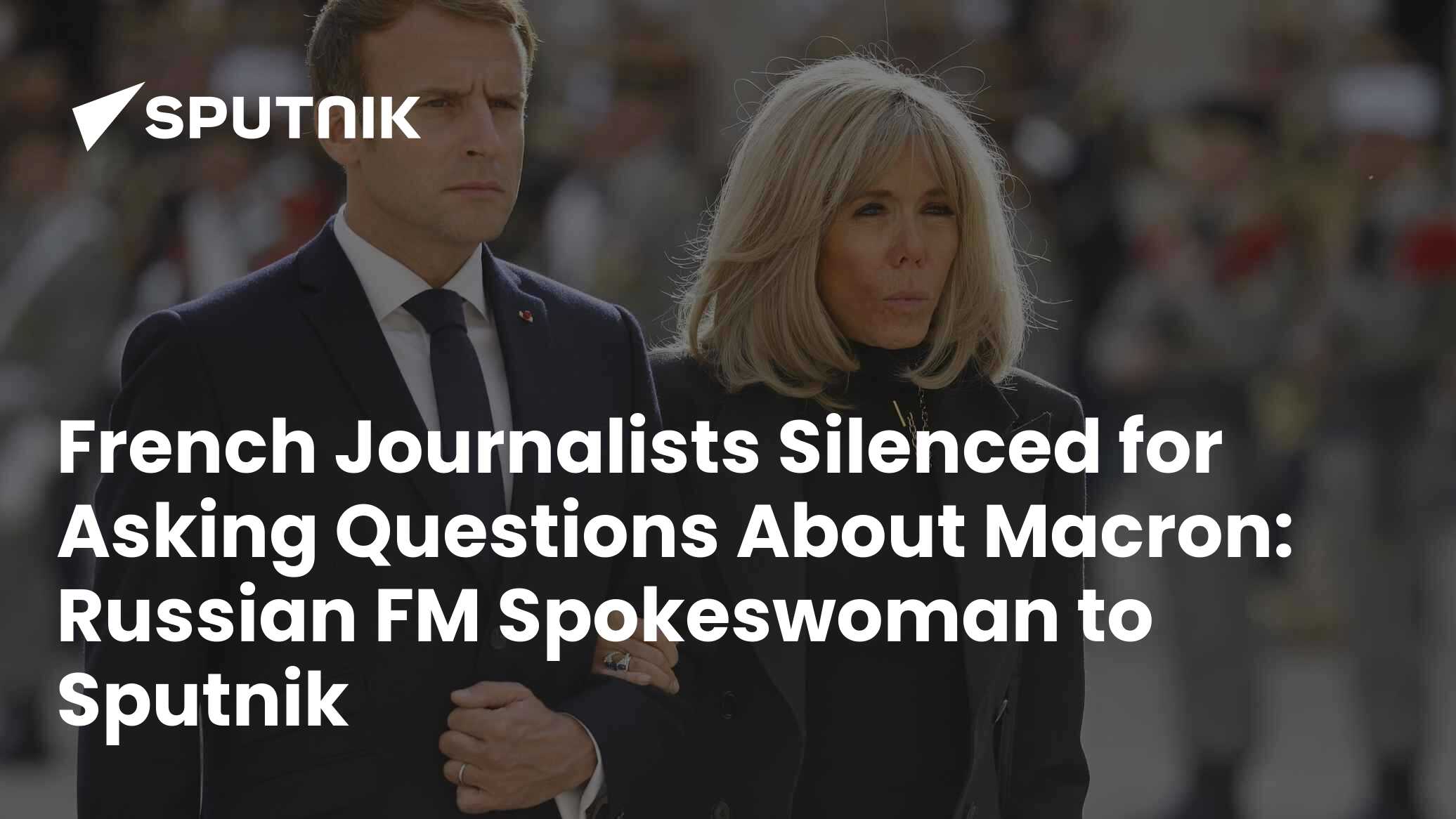 French Journalists Silenced for Asking Questions About Macron: Russian ...