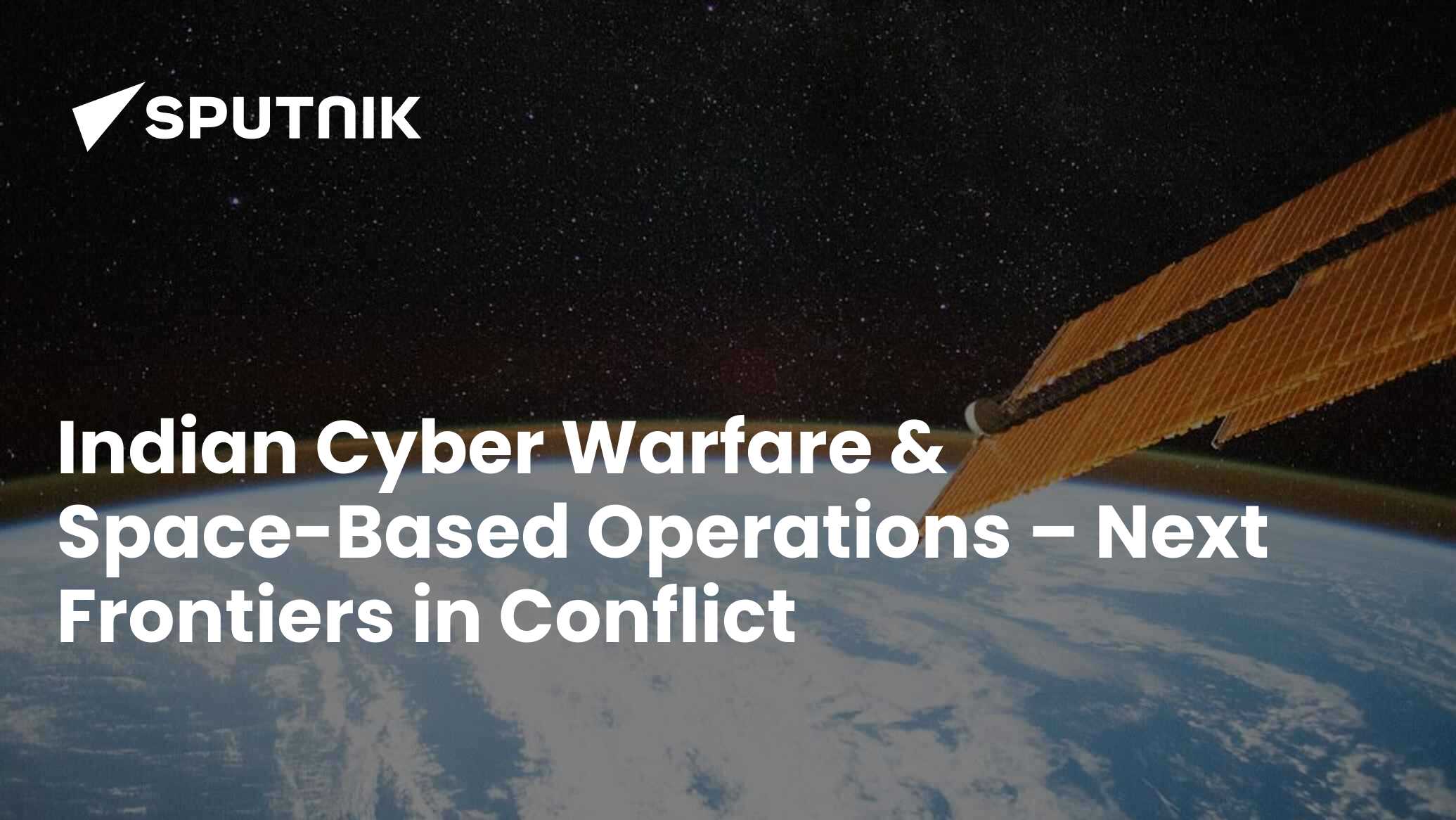 Indian Cyber Warfare & Space-Based Operations – Next Frontiers in ...