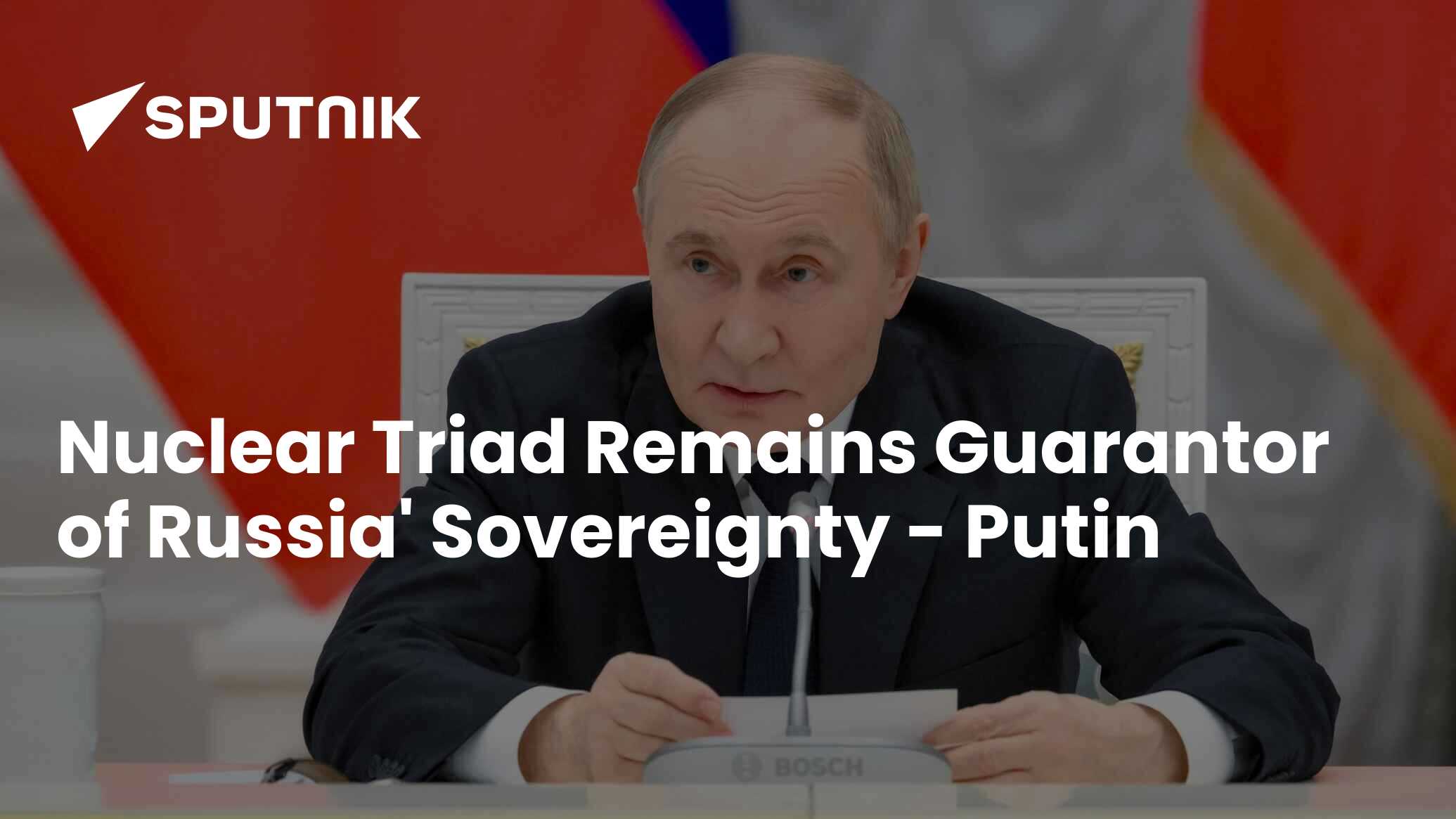 Nuclear Triad Remains Guarantor of Russia' Sovereignty - Putin