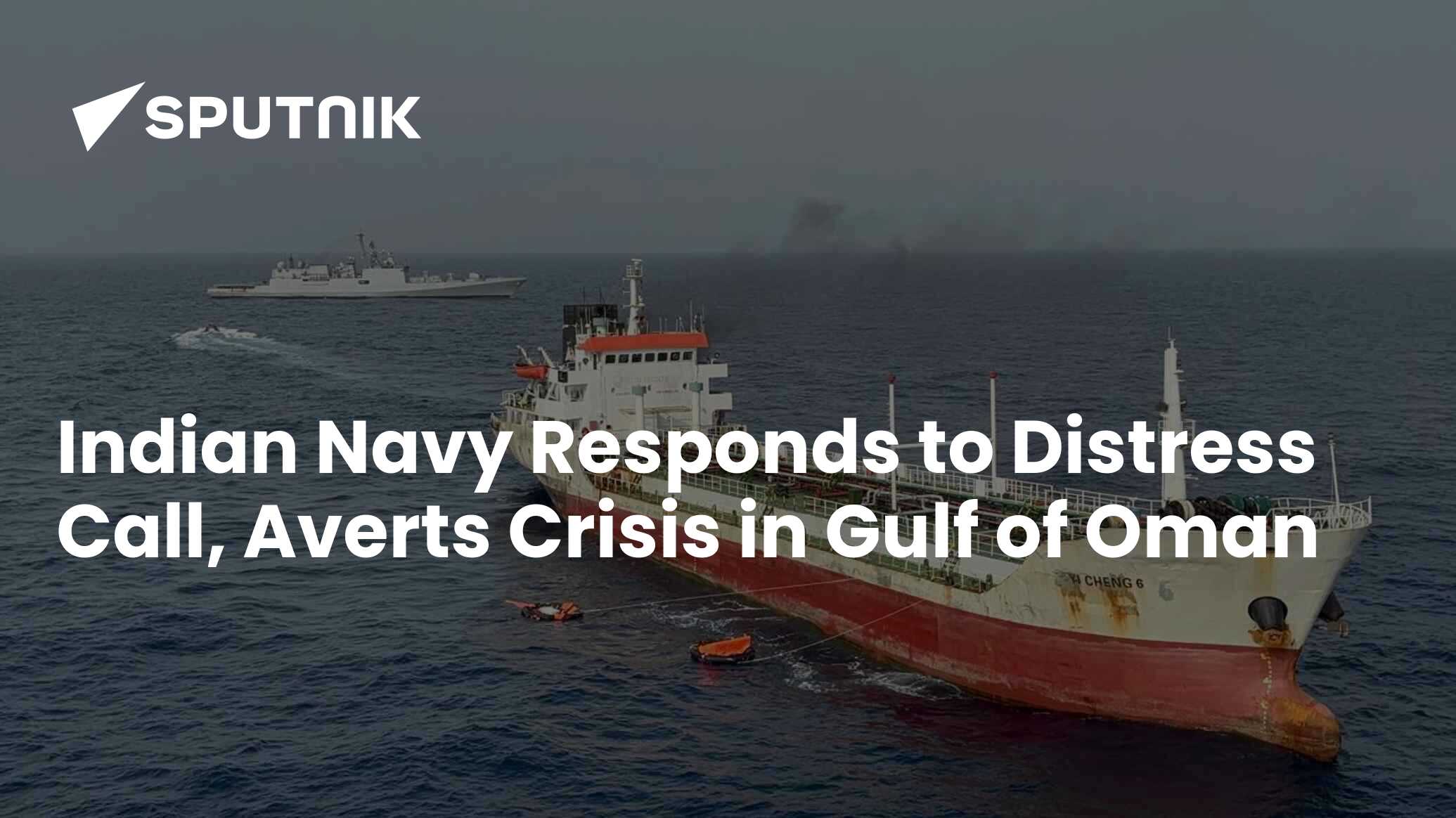 Indian Navy Responds to Distress Call, Averts Crisis in Gulf of Oman ...