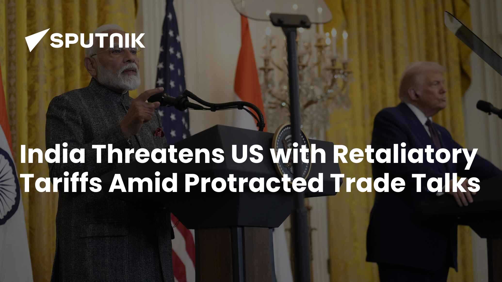 India Threatens US with Retaliatory Tariffs Amid Protracted Trade Talks