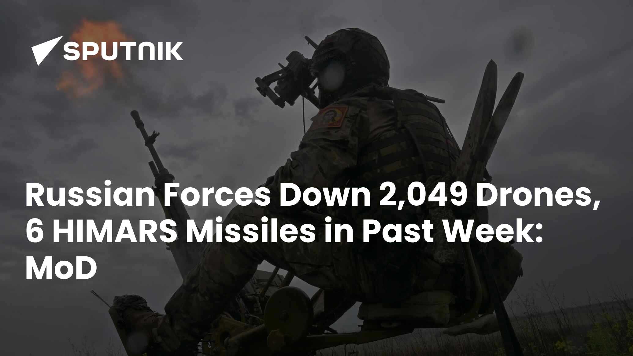 Russian Forces Down 2,049 Drones, 6 HIMARS Missiles in Past Week: MoD - 25.07.2025, Sputnik India