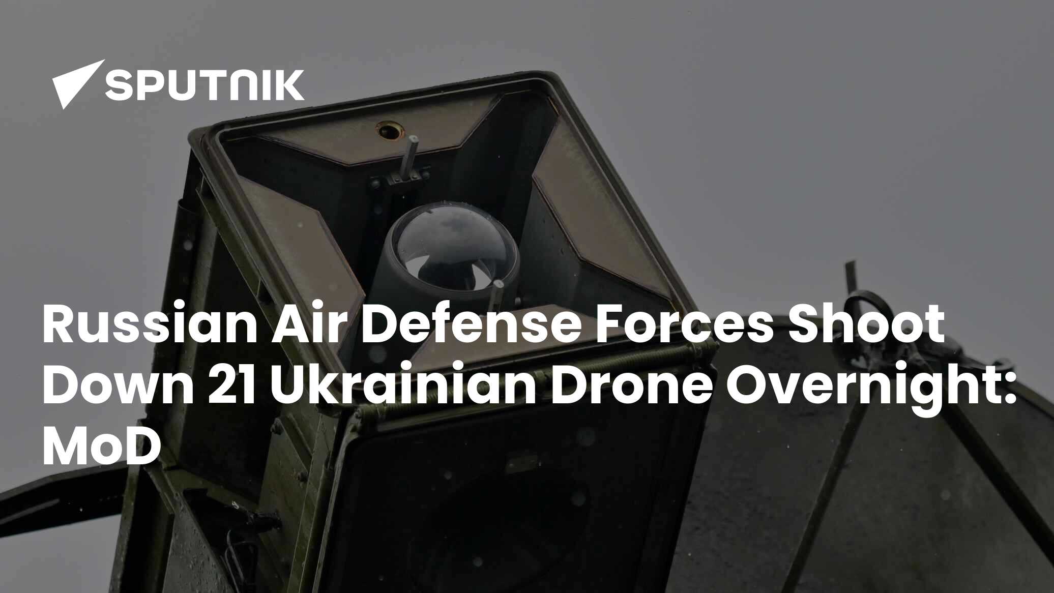 Russian Air Defense Forces Shoot Down 21 Ukrainian Drone Overnight: MoD ...