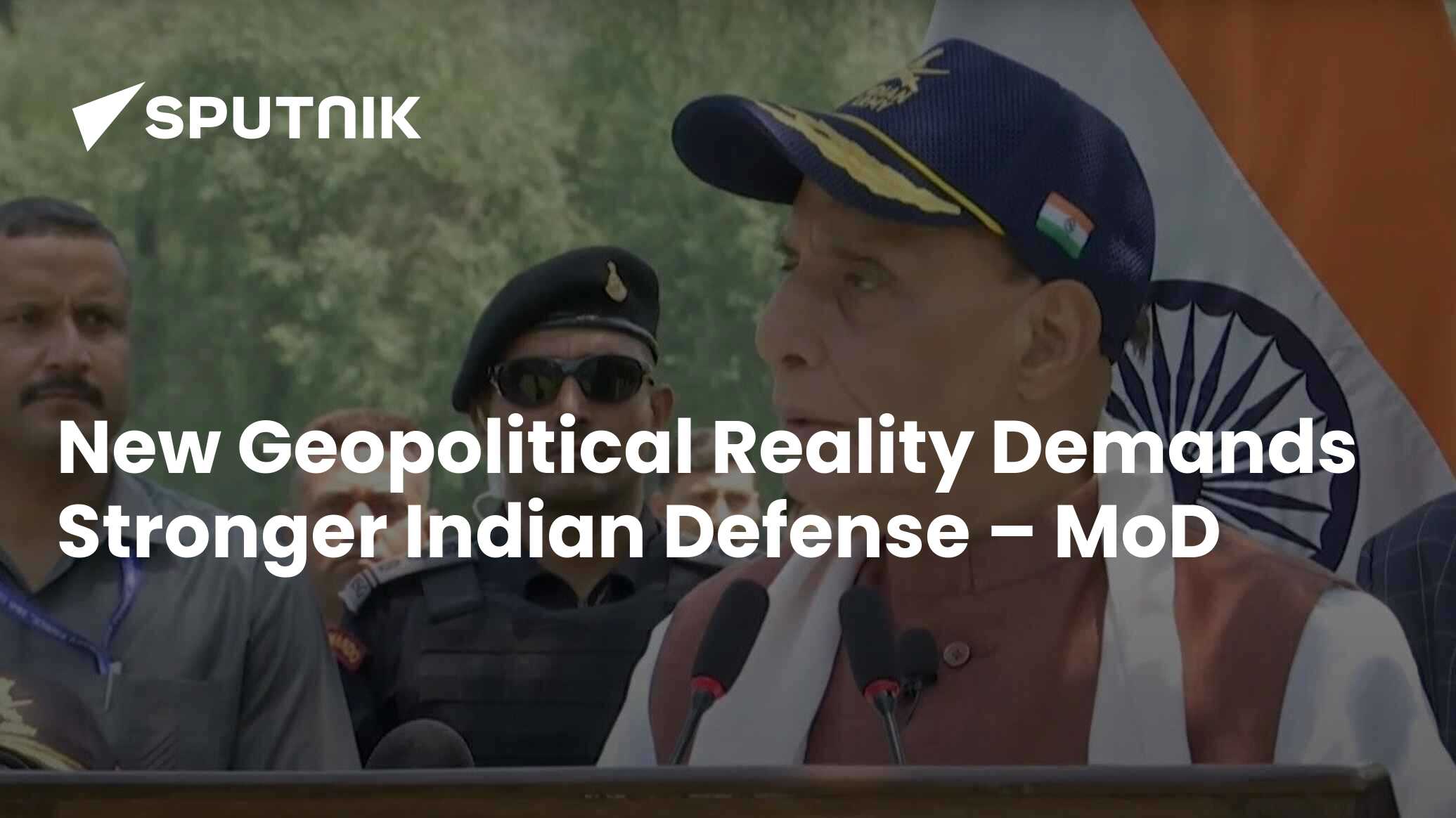 New Geopolitical Reality Demands Stronger Indian Defense – MoD - 27.08. ...