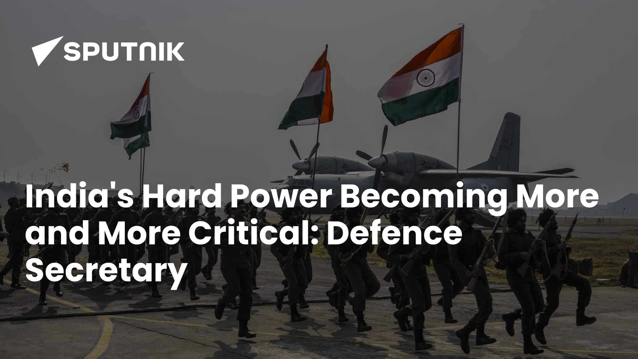 India's Hard Power Becoming More and More Critical: Defence Secretary ...