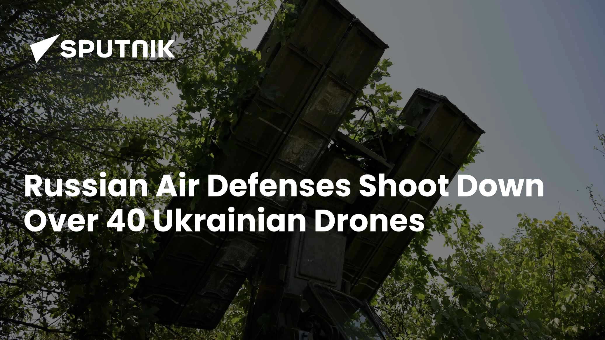 Russian Air Defenses Shoot Down Over 40 Ukrainian Drones - 18.10.2025 ...